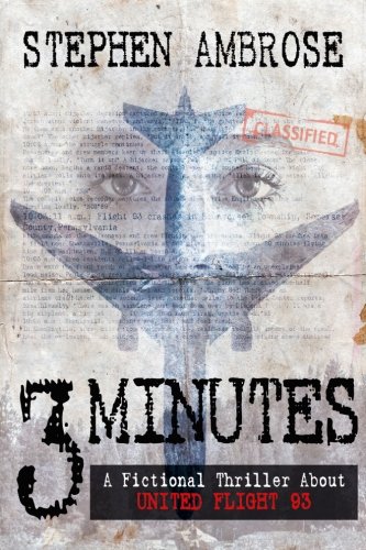 Amazon.com: 3 Minutes: 9781537637273: Ambrose, Stephen: Books