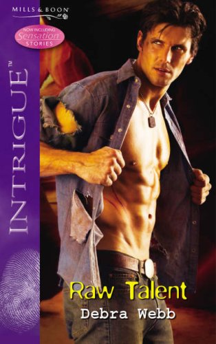 Raw Talent (Silhouette Intrigue) (Silhouette Intrigue): Debra Webb ...