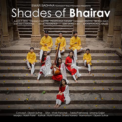 Shades of Bhairav (feat. Aadit P Tatu, Tarang Pandya, Prarthana Sagar ...