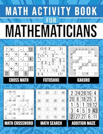 Math Activity Book For Mathematicians: 450 Brain-Boosting Math Puzzles ...