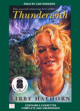 Thunderwith : Hathorn, Libby, Rodgers, Lise: Amazon.in: Books