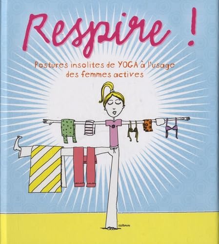 RESPIRE !: unknown author: 9782753205949: Amazon.com: Books