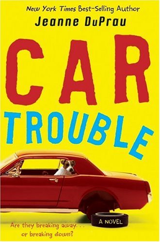 Car Trouble: Duprau, Jeanne: 9780060736729: Amazon.com: Books