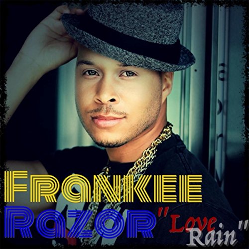 Amazon.co.jp: Love Rain : Frankee Razor: デジタルミュージック