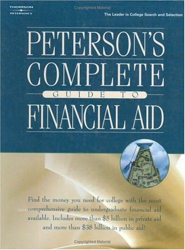 Peterson's Complete Guide to Financial Aid: Peterson's: 9780768911152 ...