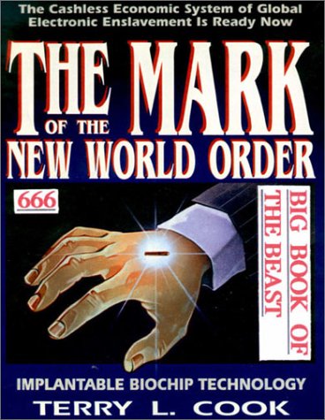 Mark of the New World Order: Big Book of the Beast: Terry L. Cook ...