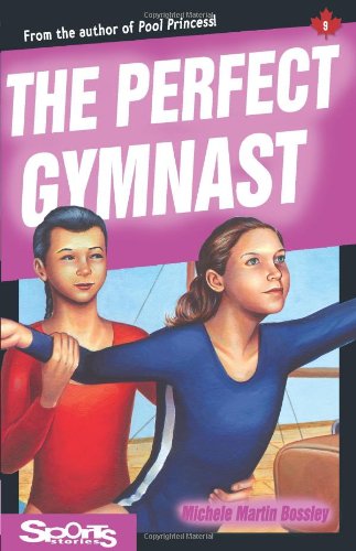 Amazon.com: The Perfect Gymnast (Lorimer Sports Stories): 9781550285109 ...