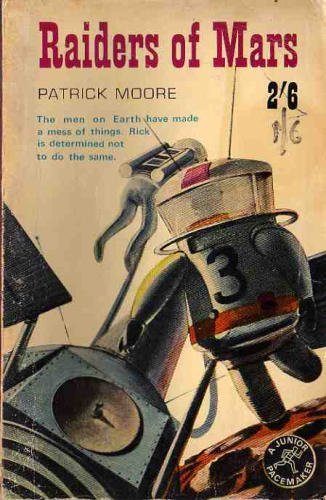 Raiders Of Mars: Amazon.co.uk: Moore, Patrick: Books