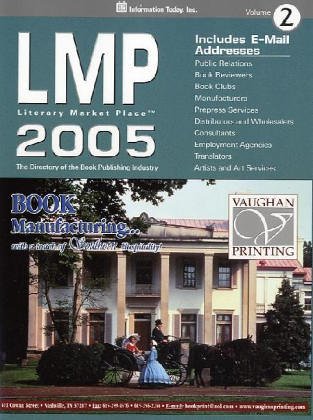 Lmp 2005: The Directory of the American Book Publishing Industry With ...