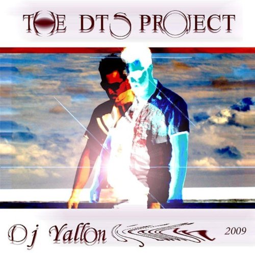 Amazon Music - DJ YallonのThe Dts Project - Amazon.co.jp