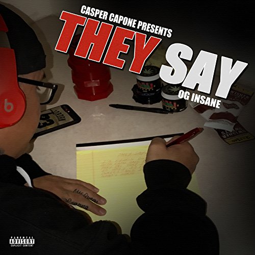 Play They Say by OG Insane & Casper Capone on Amazon Music
