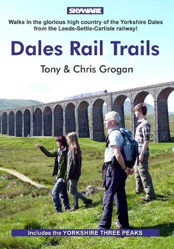 Dales Rail Trails : Tony Grogan: Amazon.co.uk: Books