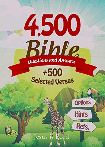 4,500 Bible Questions and Answers - with options, references and ...