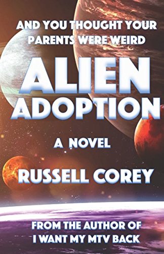 Amazon.com: ALIEN ADOPTION: And You Thought Your Parents Were Weird ...