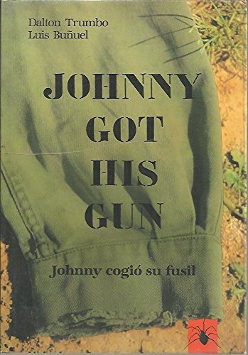 Amazon.com: Johnny Got His Gun, Johnny Cogio Su Fusil: Dalton;Bunuel ...