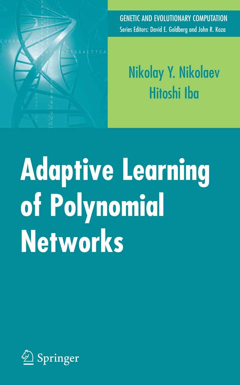Adaptive Learning Of Polynomial Networks Genetic Programming Backpropagation And