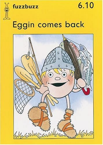 Buy fuzzbuzz: Level 1B Storybooks: Eggin Comes Back: 6.10 Book Online ...