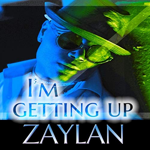 Amazon.co.jp: I'm Getting Up : Zaylan: Digital Music