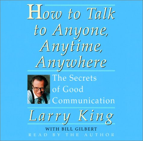Amazon.com: How to Talk to Anyone, Anytime, Anywhere: 9780553713725 ...