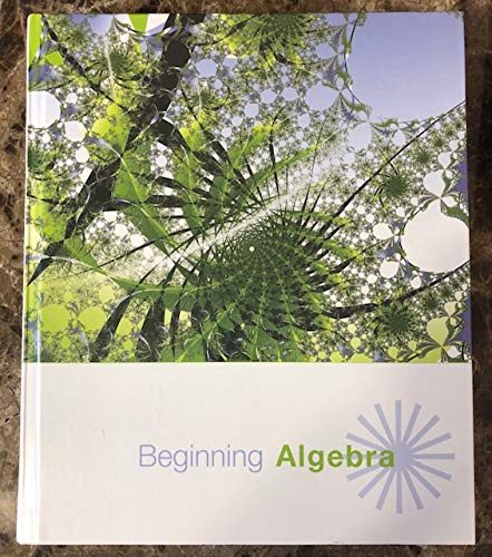 Beginning Algebra [PEARSON CUSTOM EDITION]: Margaret L. Lial ...