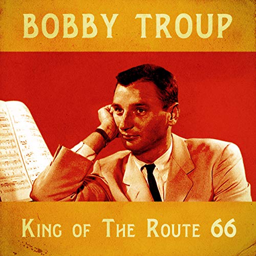 Play King of the Route 66 (Remastered) by Bobby Troup on Amazon Music