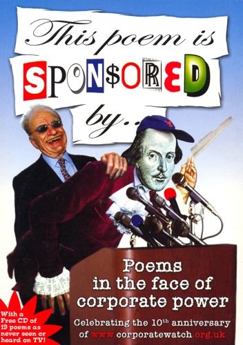 This Poem is Sponsored by...: Poems in the Face of Corporate Power ...
