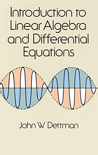 Introduction to Linear Algebra and Differential Equations (Dover Books ...