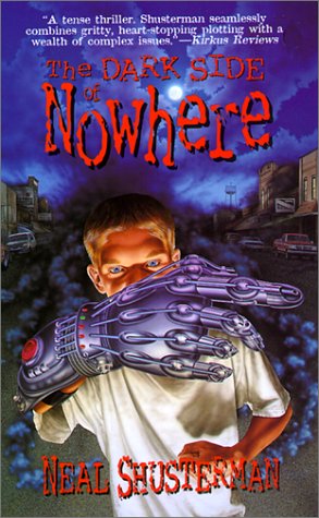 The Dark Side of Nowhere: Shusterman, Neal: 9780613288125: Amazon.com ...