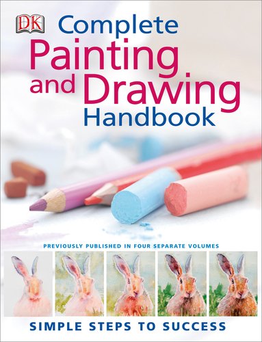 The Complete Painting and Drawing Handbook: Boshoff, Aggy, Watson, Lucy ...
