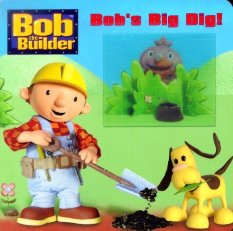 Bob's Big Dig (Deluxe Tip and Tilt): Anderson, Bendix: 9780307105189 ...