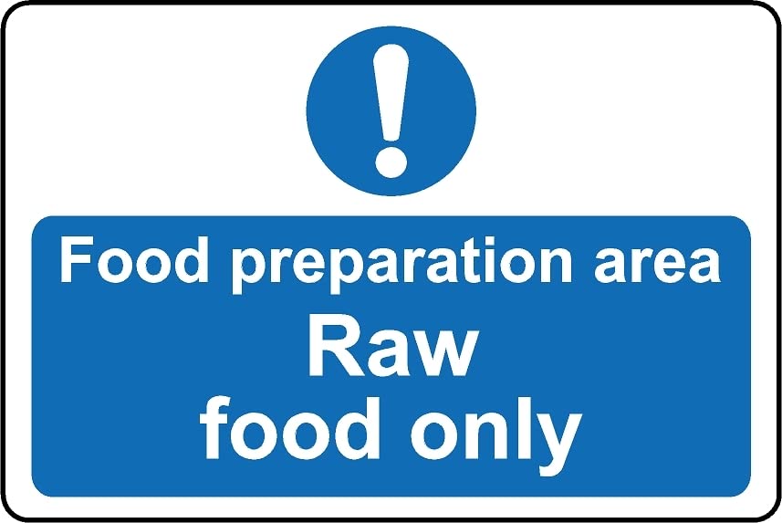 Food preparation area raw food only safety sign - Self adhesive sticker ...