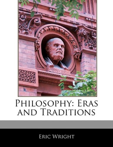 Amazon | Philosophy: Eras and Traditions | Branum, Miles | Philosophy