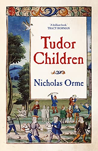 Amazon.com: Tudor Children eBook : Orme, Nicholas: Kindle Store