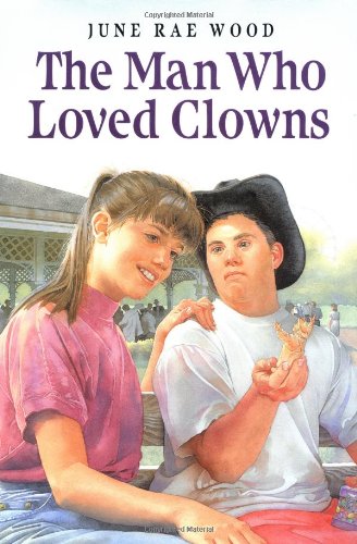 Amazon.com: The Man Who Loved Clowns: 9780399218880: Wood, June Rae: Books