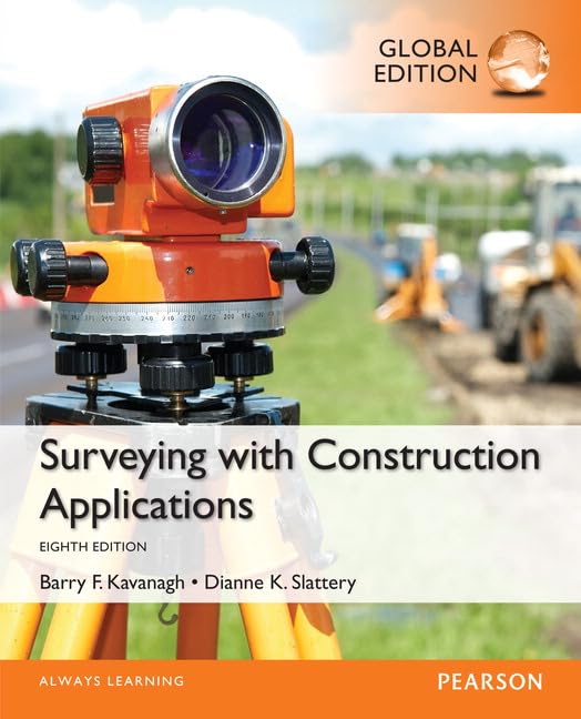 Surveying with Construction Applications, Global Edition: Kavanagh ...