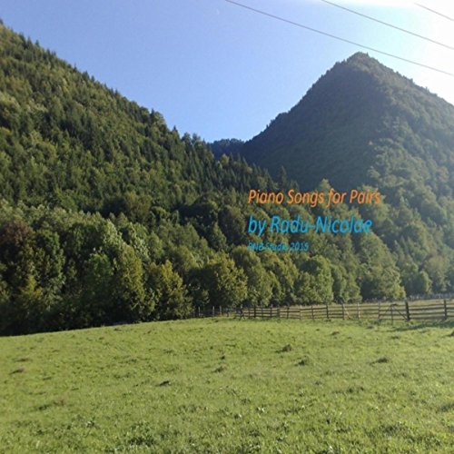 Play Piano Songs for Pairs by Radu-Nicolae on Amazon Music