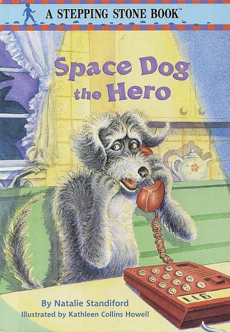 Buy Space Dog the Hero (STEPPING STONE BOOK) Book Online at Low Prices ...