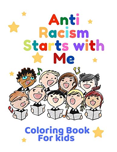 Anti Racism Starts with Me: Anti Racist Coloring Book , Anti Racism for ...