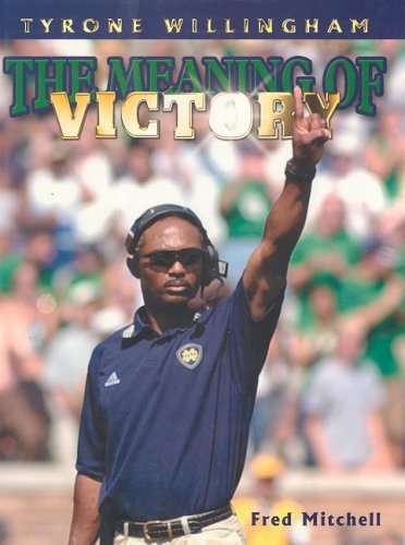 Amazon.com: Tyrone Willingham: The Meaning of Victory: 9781582616728 ...