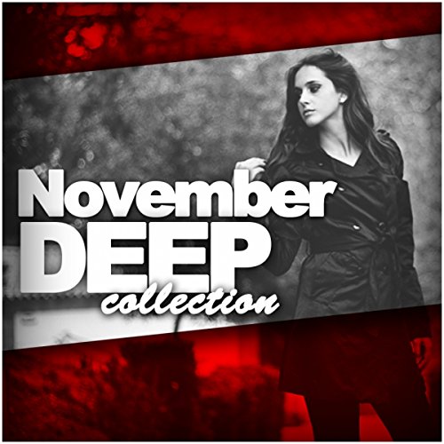 Amazon Music - VARIOUS ARTISTSのNovember Deep Collection - Amazon.co.jp