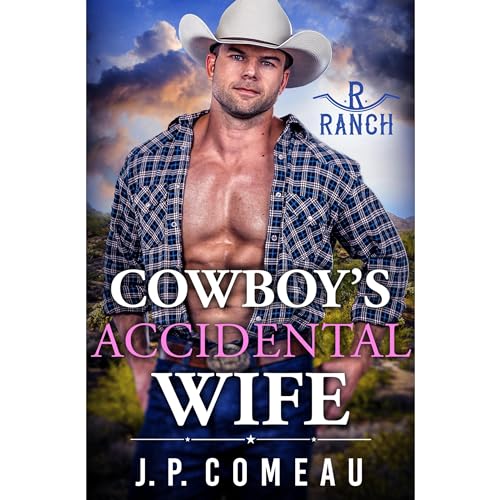 Amazon.com: Cowboy's Accidental Wife (Audible Audio Edition): J. P. Comeau, Independently ...