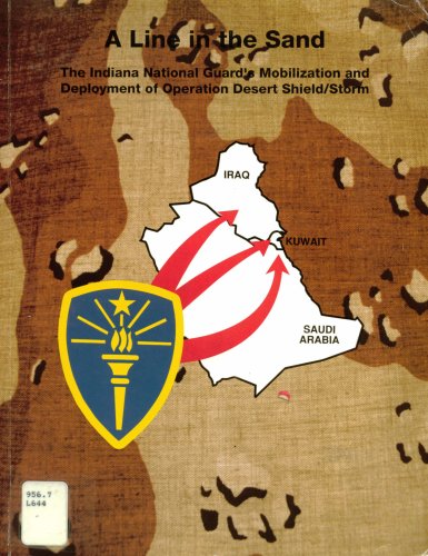 A Line In The Sand: The Indiana National Guard's Mobilization And ...
