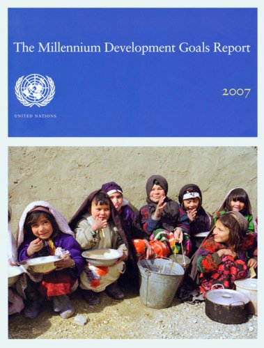 Millennium Development Goals Report 2007 (includes Chart): United ...