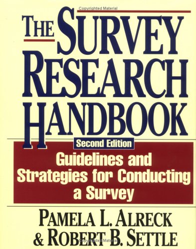 The Survey Research Handbook: Alreck,Pamela, Settle,Robert ...