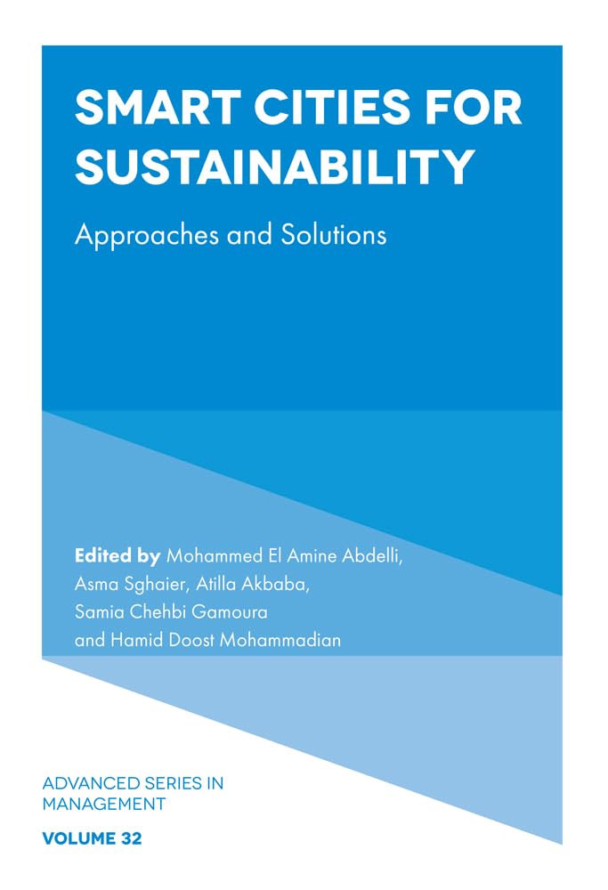 Smart Cities for Sustainability: Approaches and Solutions (Advanced ...