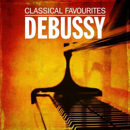 Play Debussy: Classical Favourites by Claude Debussy & VARIOUS ARTISTS ...