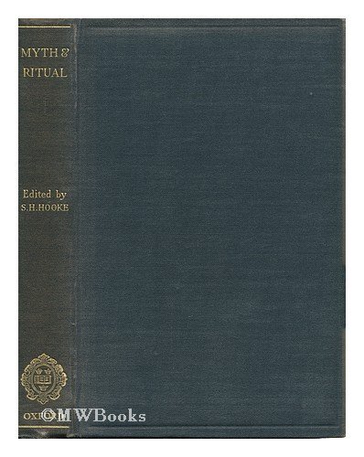 Myth and ritual;: Essays on the myth and ritual of the Hebrews in ...