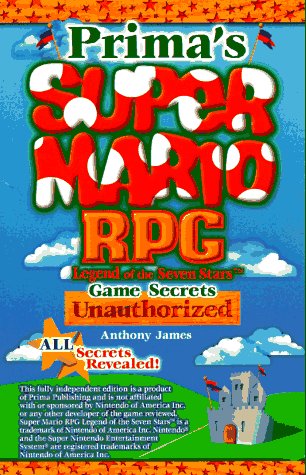Super Mario RPG Game Secrets: Unauthorized (Secrets of the Games Series ...