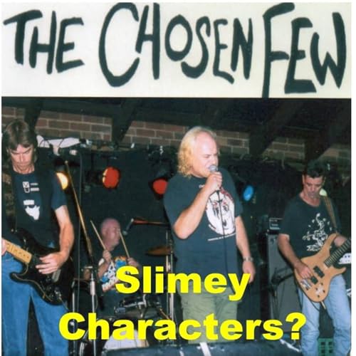 Amazon.com: Slimey Characters? [Explicit] : The Chosen Few: Digital Music