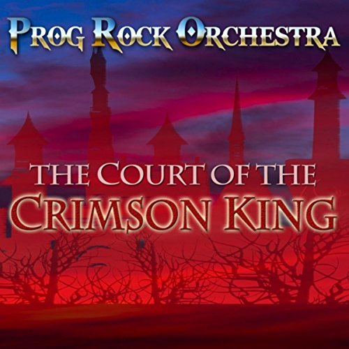 Amazon.com: The Court of the Crimson King : Prog Rock Orchestra ...